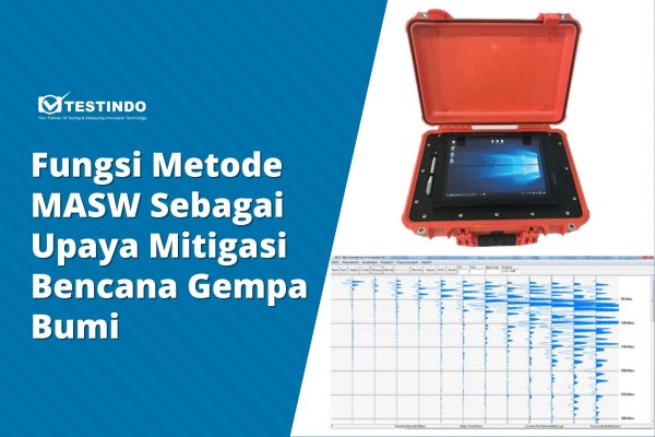 Fungsi Metode MASW Sebagai Upaya Mitigasi Bencana Gempa Bumi - TESTINDO ...